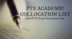 PTE ACADEMIC COLLOCATION LIST - PTE EXAM PREPARATION