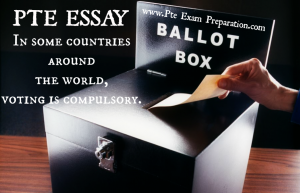 Should Voting Be Mandatory - Compulsory Voting Pros And Cons - PTE Essay