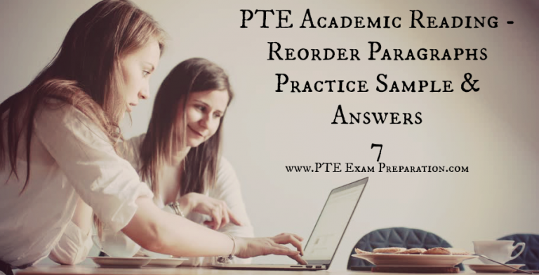 PTE Academic Reading - Reorder Paragraphs Practice Sample & Answers