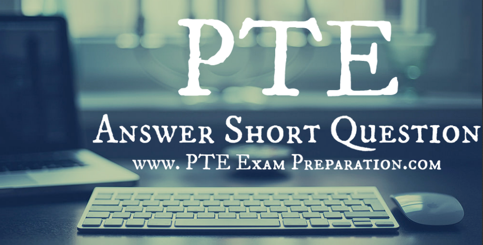 PTE Answer Short Question Practice Test 6 With Answers (PTE Academic)