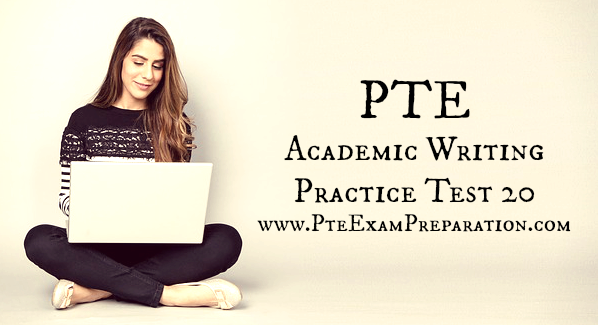 PTE Academic Writing Practice Test 20 | Summarize Written Text PTE